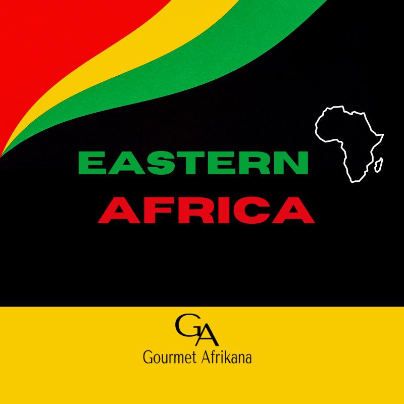 Eastern Africa – gourmetafrikana